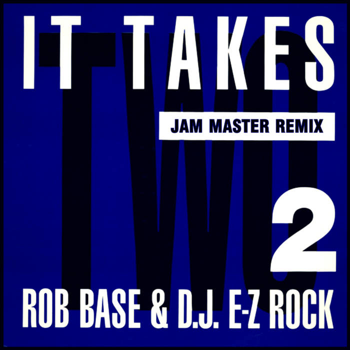 Rob Base & DJ EZ Rock - It Takes 2 [Jam Master Remix] | Klubb K