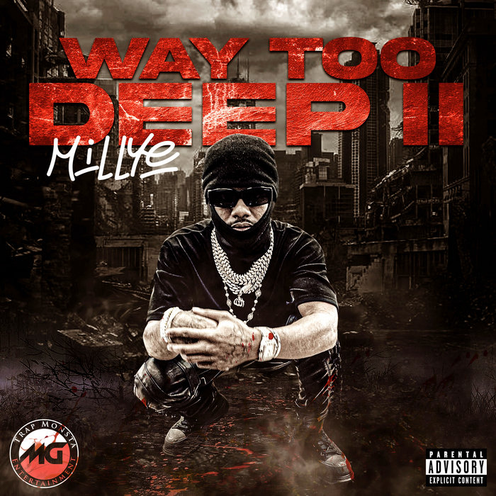 Way Too Deep II | Millye