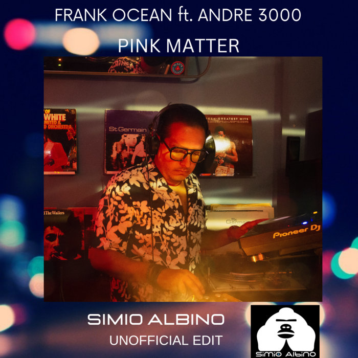 Frank Ocean ft. Andre 3000 - Pink Matter (Simio Albino Treatment ...