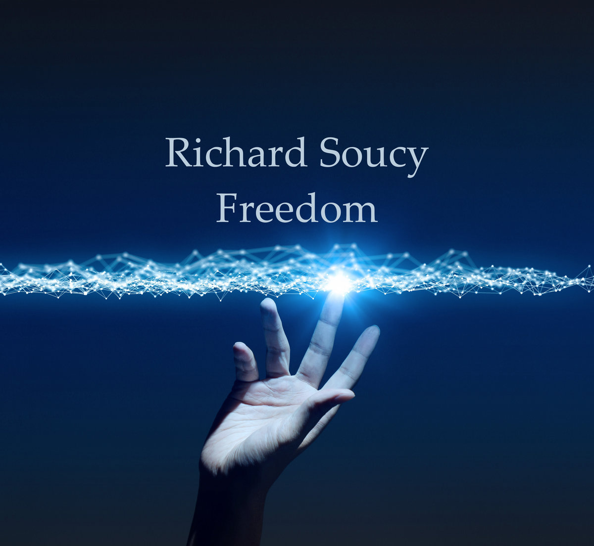 Freedom | Richard Soucy Freedom | Richard Soucy