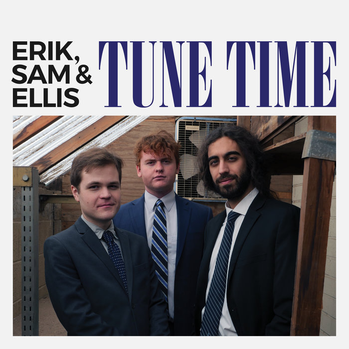 Tune Time | Erik, Sam & Ellis