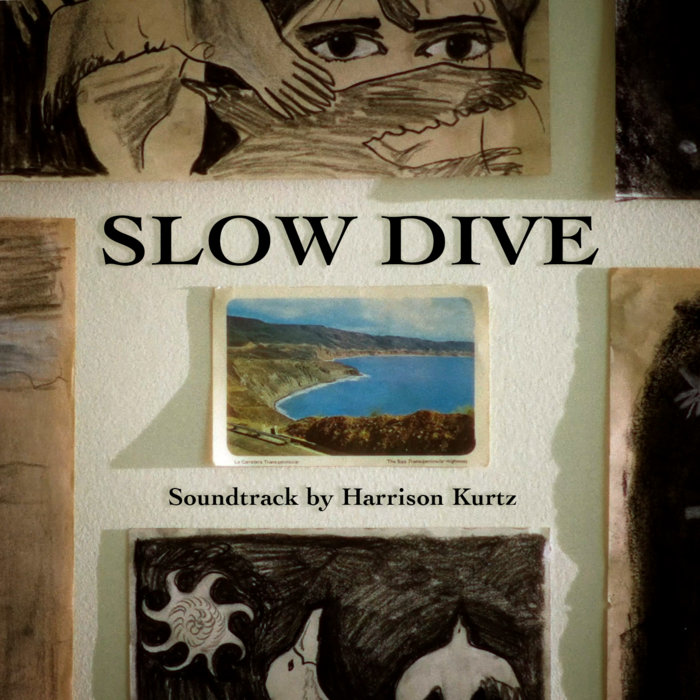 Slow Dive - Original Soundtrack | Harrison Kurtz