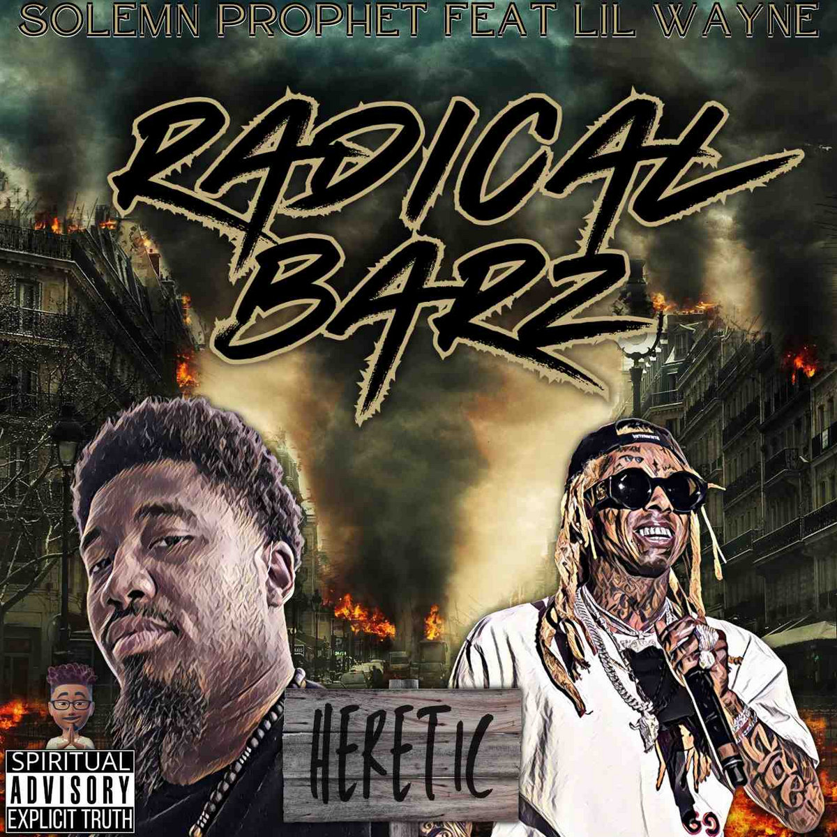 Radical Barz (Heretic) feat Lil Wayne | Solemn Prophet