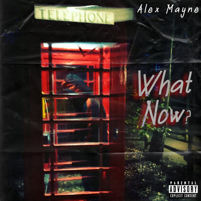 What Now? | Alex Mayne