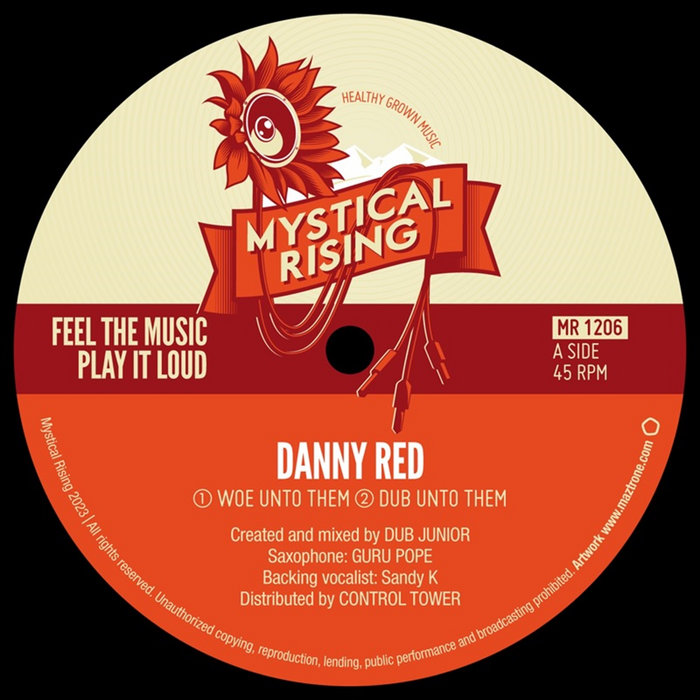 DANNY RED - WOE UNTO THEM | MYSTICAL RISING