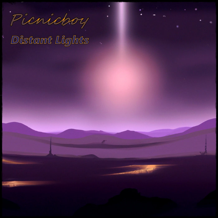 Distant Lights | Picnicboy