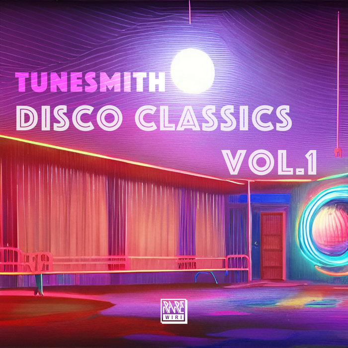 Disco Classics vol.1 | Tunesmith | Rare Wiri Records