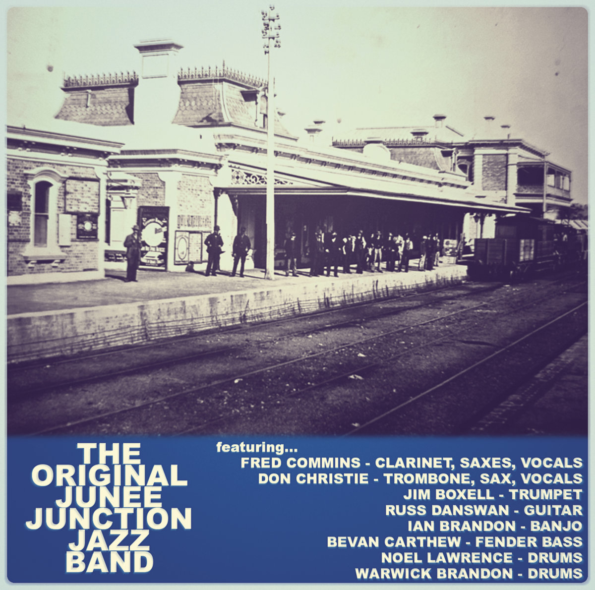 The Original Junee Junction Jazz Band | Junee Junction Jazz Band ...