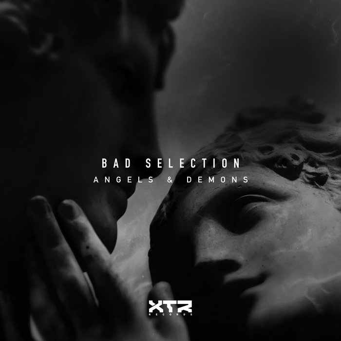 Bad Selection - Angels & Demons | bad selection | XTR records