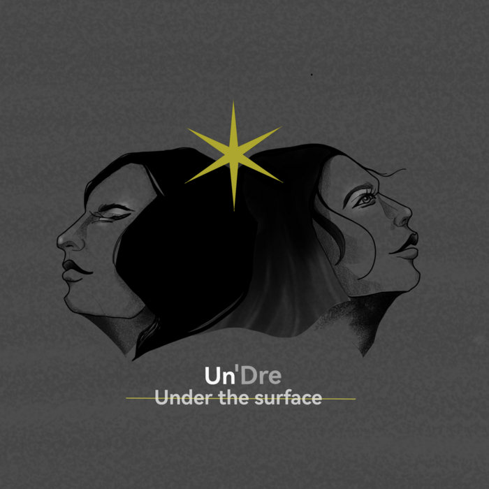 Under The Surface | Un'Dre
