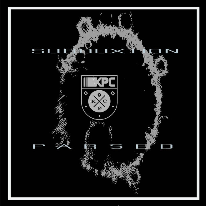 [KPL075] Subduxtion - Parsed EP | Subduxtion | Kopoc Label