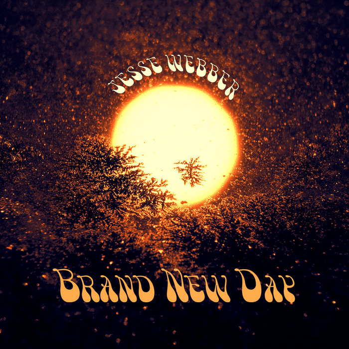 Brand New Day | Jesse Webber