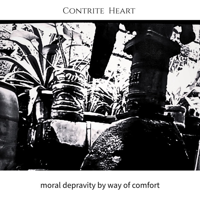 moral depravity by way of comfort (physical on NotF) | Contrite Heart ...