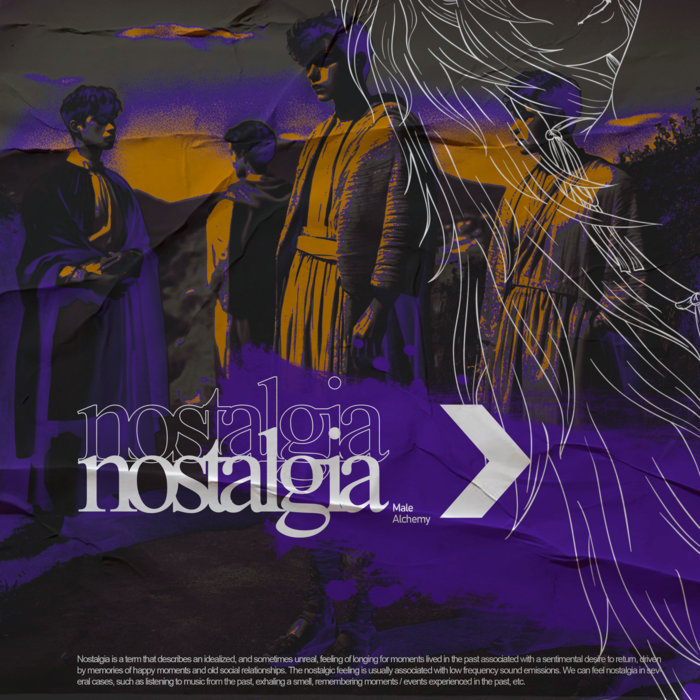 nostalgia | Male Alchemy