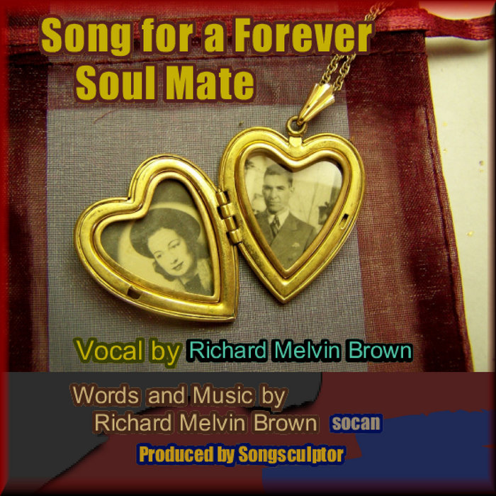 Song for a Forever Soul Mate | Richard Melvin Brown