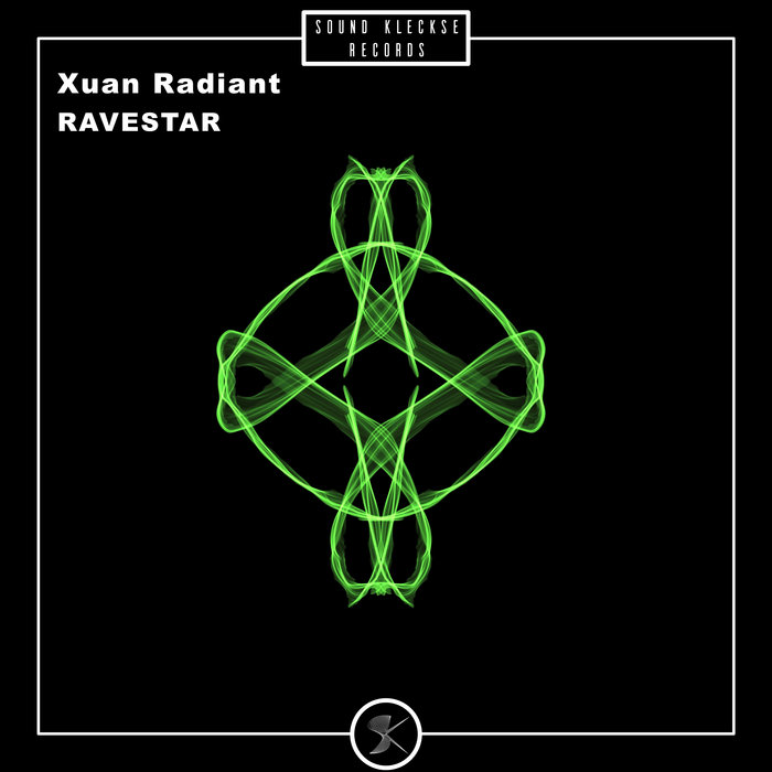 RAVESTAR | Xuan Radiant | Sound Kleckse Records