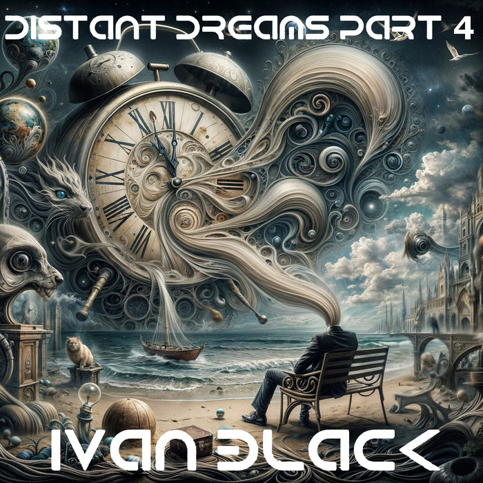 Distant Dreams Part 4 | Ivan Black