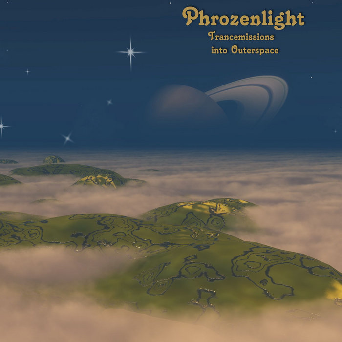 Trancemissions into Outerspace | Phrozenlight