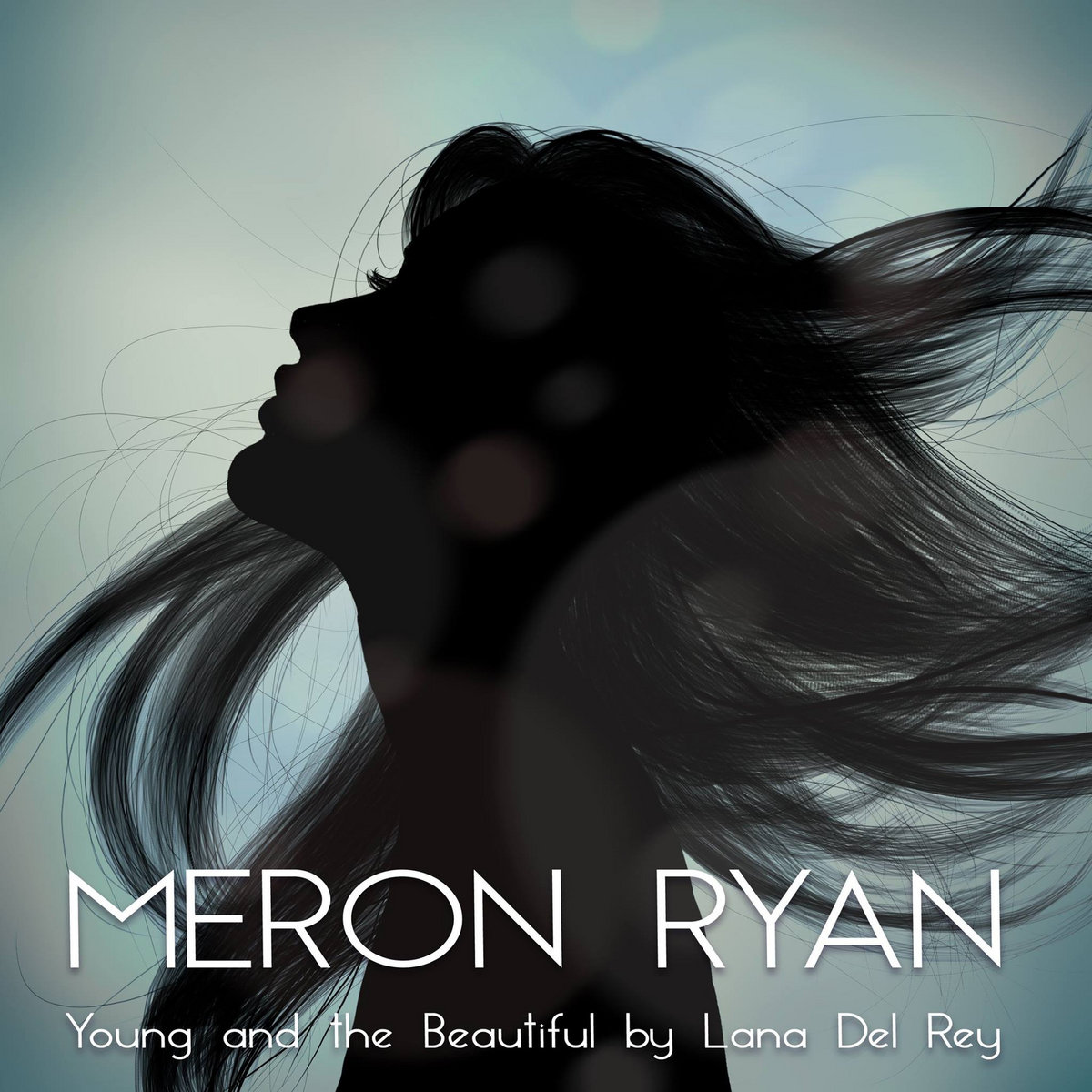 Lana Del Rey-Young and Beautiful (Meron Ryan Cover | Meron Ryan