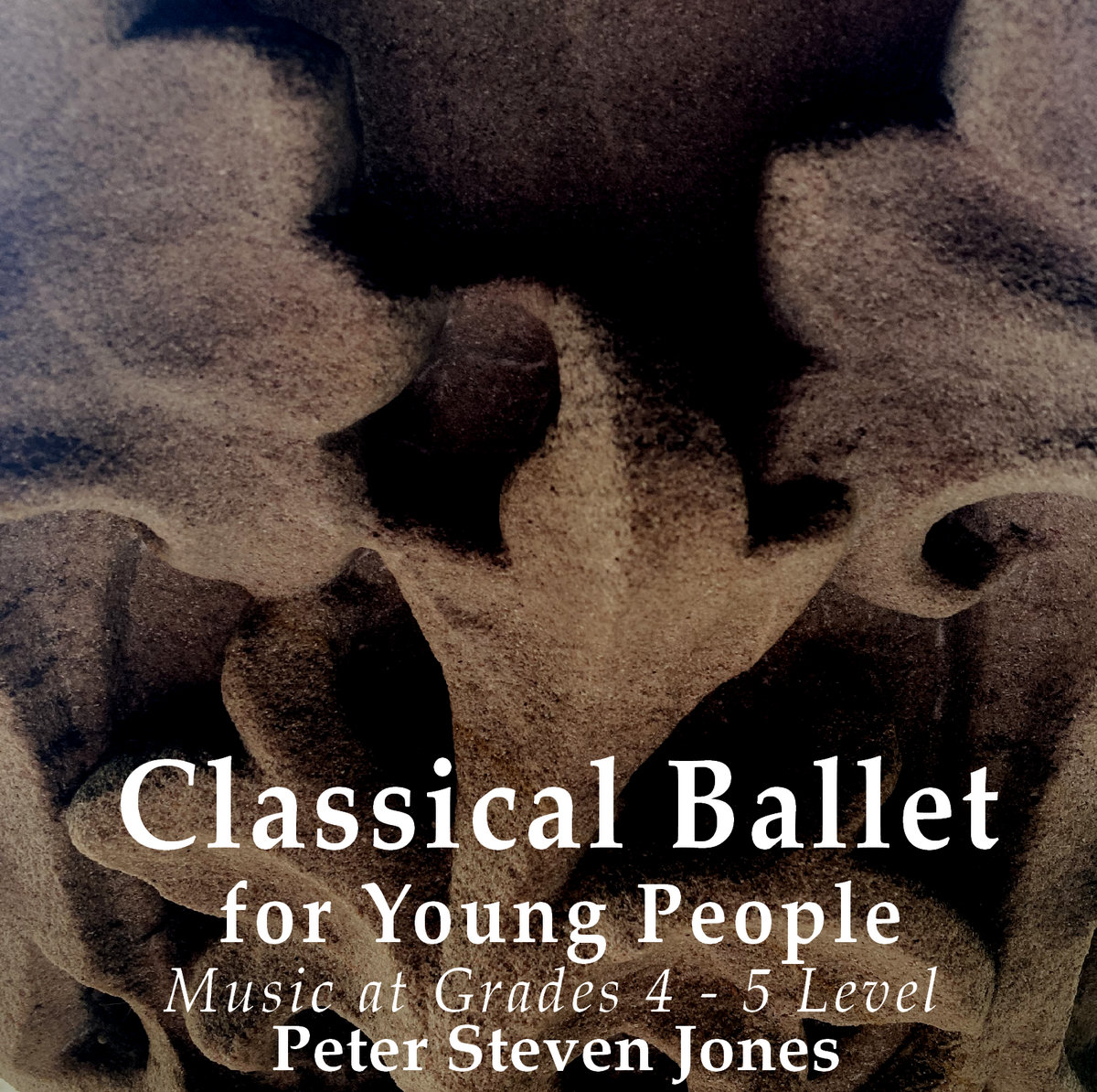 Classical Ballet for Young People: Grades 4 - 5 Level & Lower Majors ...