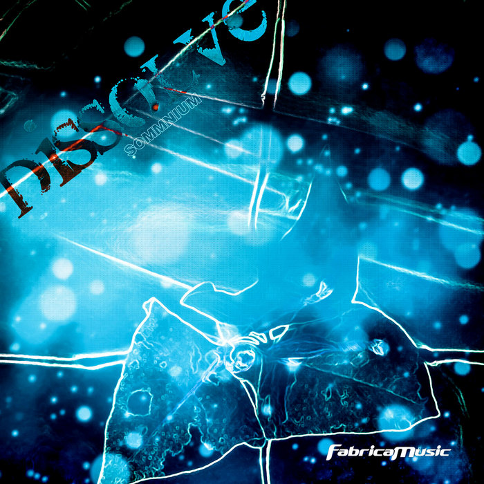 Dissolve sommnium | fabricamusic
