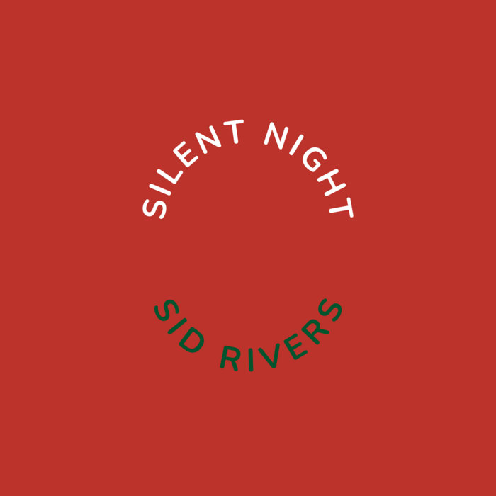 Silent Night | Sid Rivers