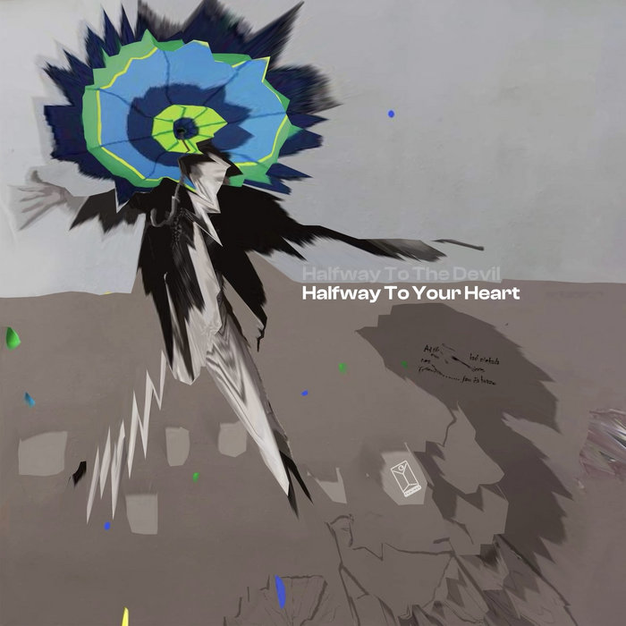 Halfway To The Devil Halfway To Your Heart | Bodycocktail