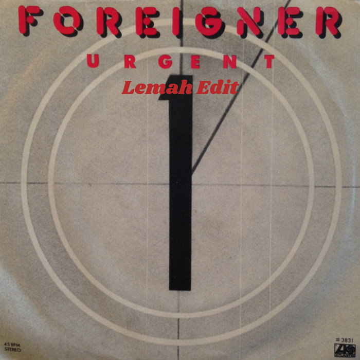 Foreigner - Urgent (Lemah Edit) - 115 9A | Lemah