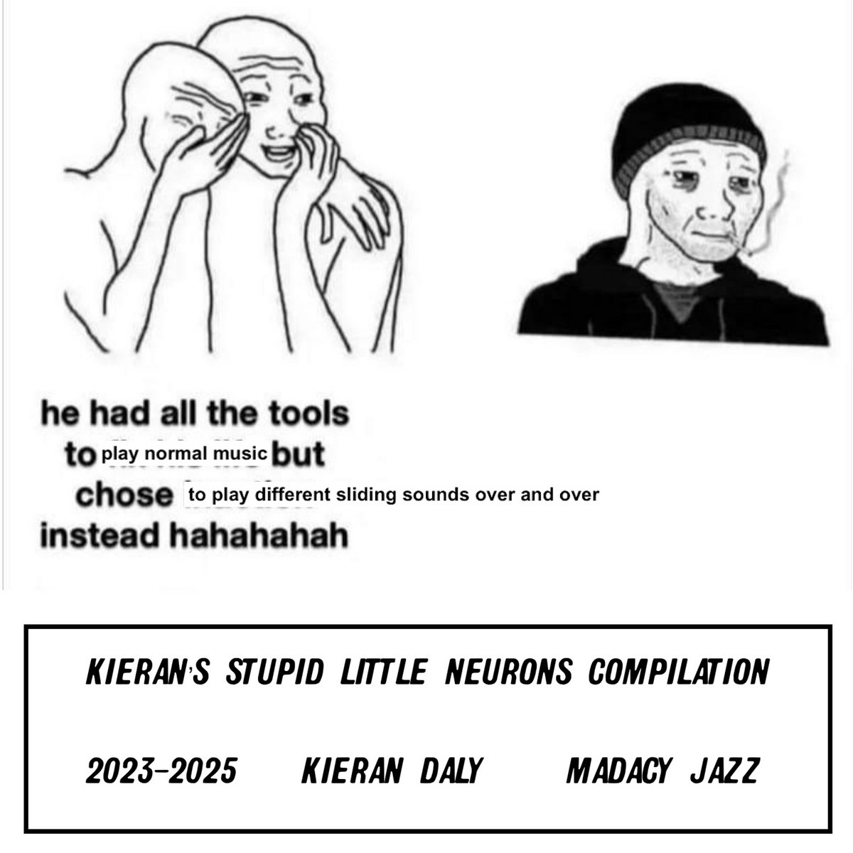 Kieran's Stupid Little Neurons Compilation | Kieran Daly | Madacy Jazz
