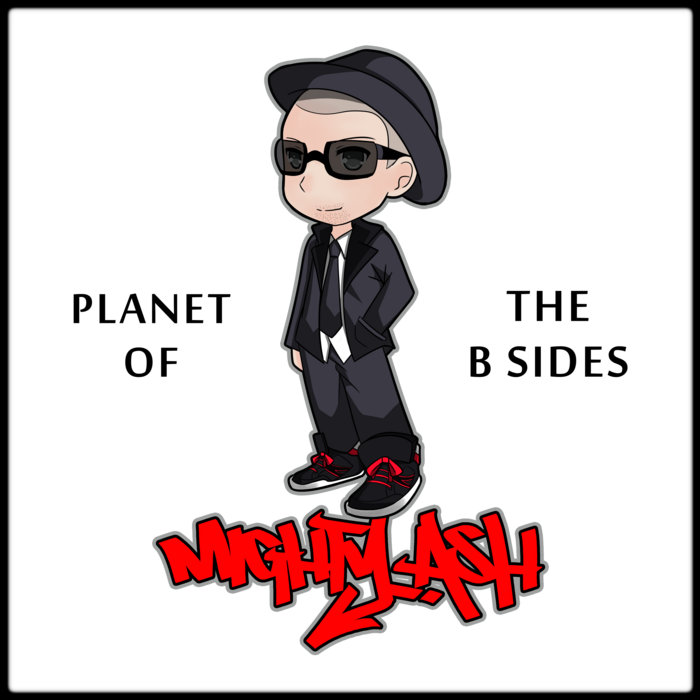 Planet of the B Sides | Mighty Ash