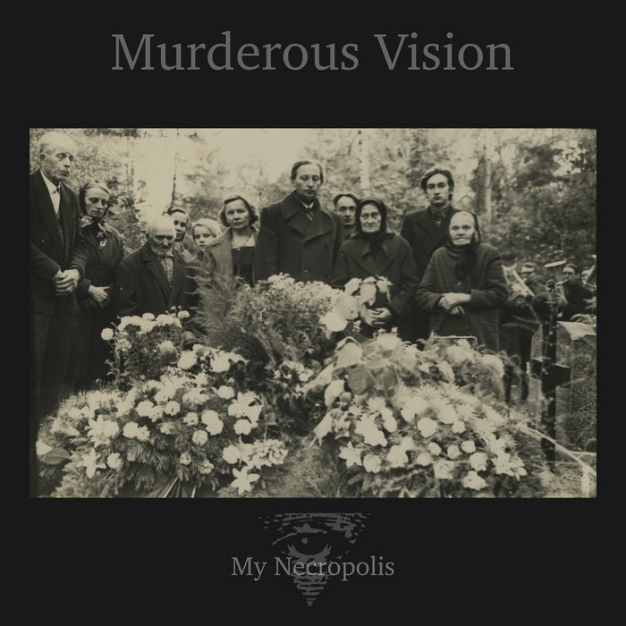My Necropolis | Murderous Vision