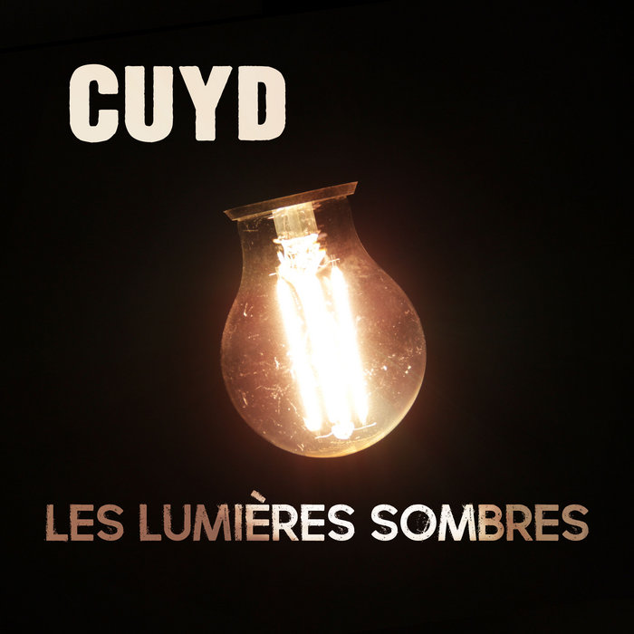 Les lumières sombres (2023) | Cuyd