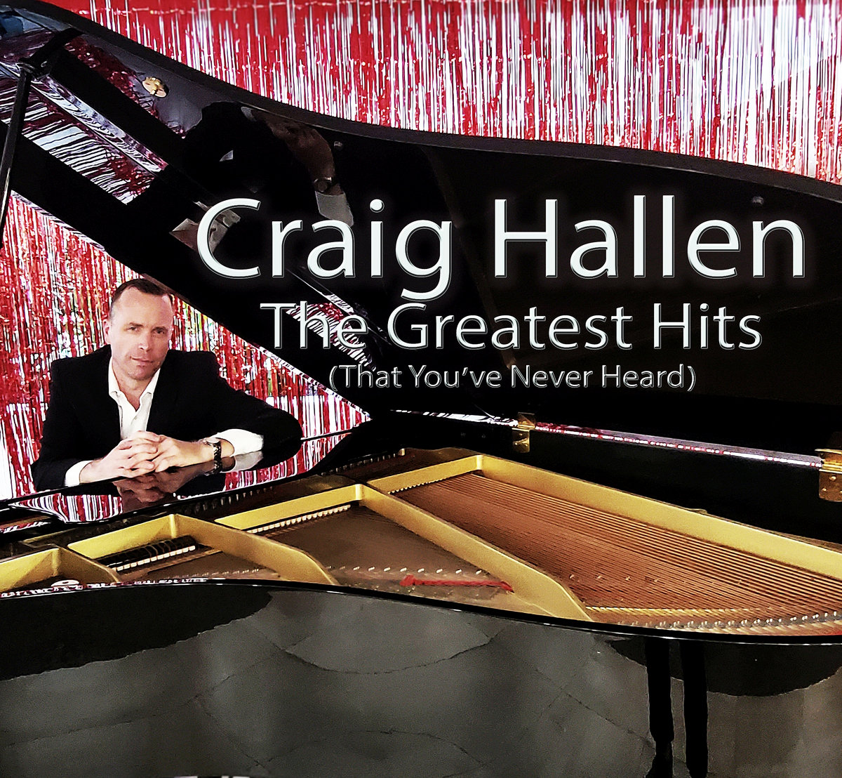 Craig Hallen - Greatest Hits(&Misses) | Craig Hallen