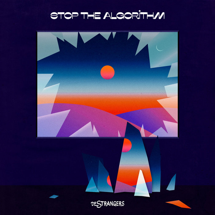 Stop The Algorithm | De Strangers | Tuff Wash Records