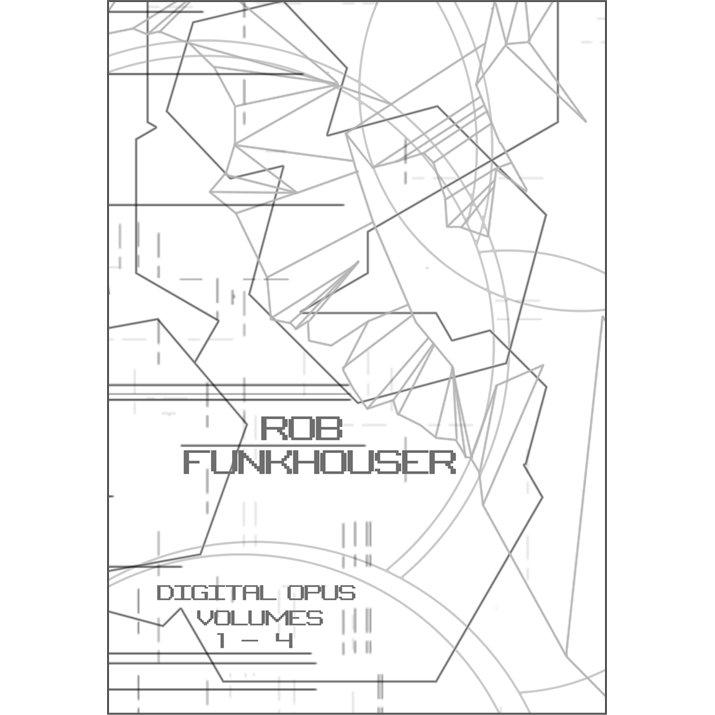 AAX-093 : Digital Opus - Volumes 1-4 | Rob Funkhouser | Auris Apothecary