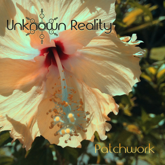 Patchwork - Album | Unknown Reality