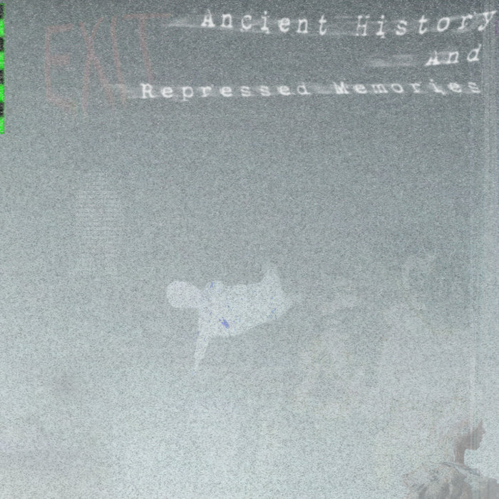 Ancient History And Repressed Memories | Taymon