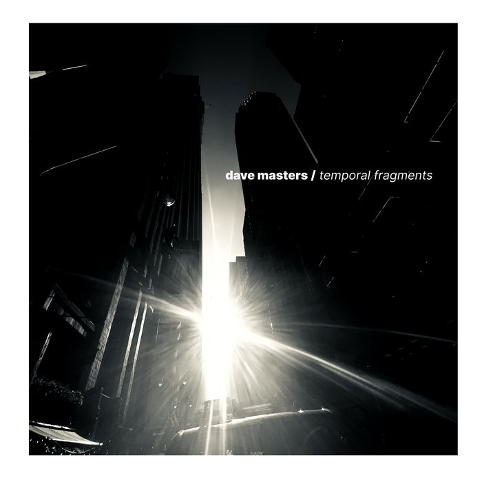 temporal fragments | dave masters