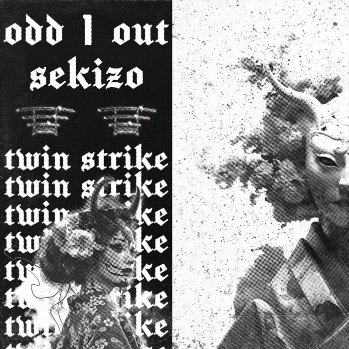 TWIN STRIKE w. SEKIZO | ODD 1 OUT
