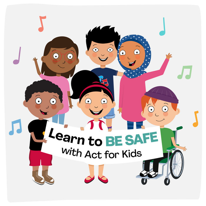 Learn to be Safe with Act for Kids | Cheeky Monkey Club