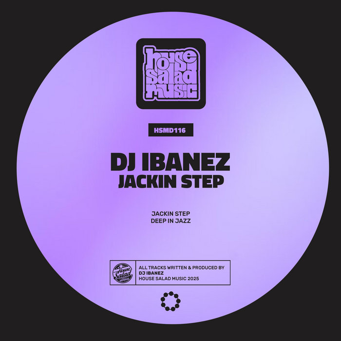 Jackin Step | DJ Ibanez | House Salad Music
