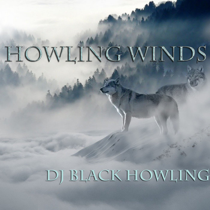 Howling Winds | Black Howling