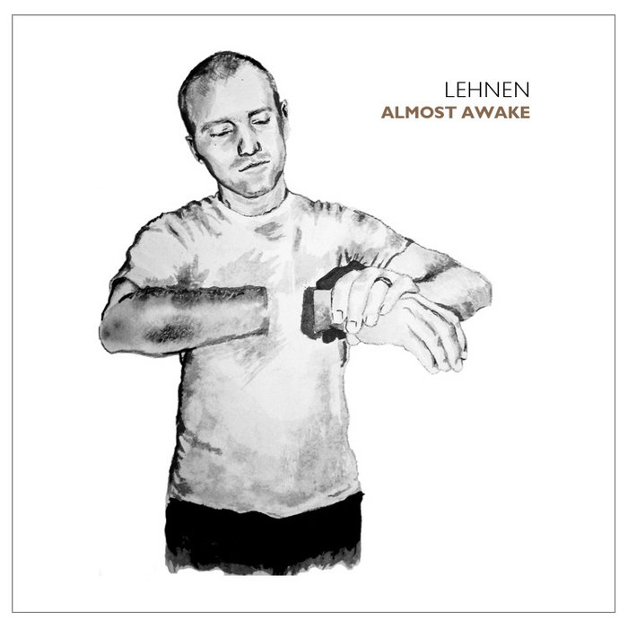Almost Awake | Lehnen