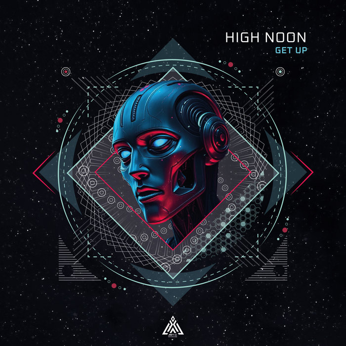 Get Up | High Noon (Art-X Recordings) | Art X Recordings