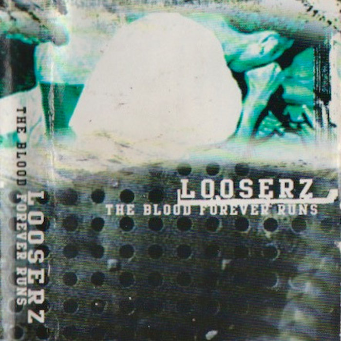 The blood forever runs | Looserz | SET THE FIRE RECORDS