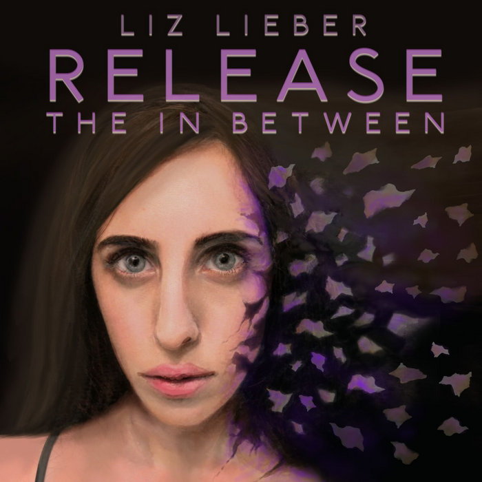 Release the In Between | Liz Lieber