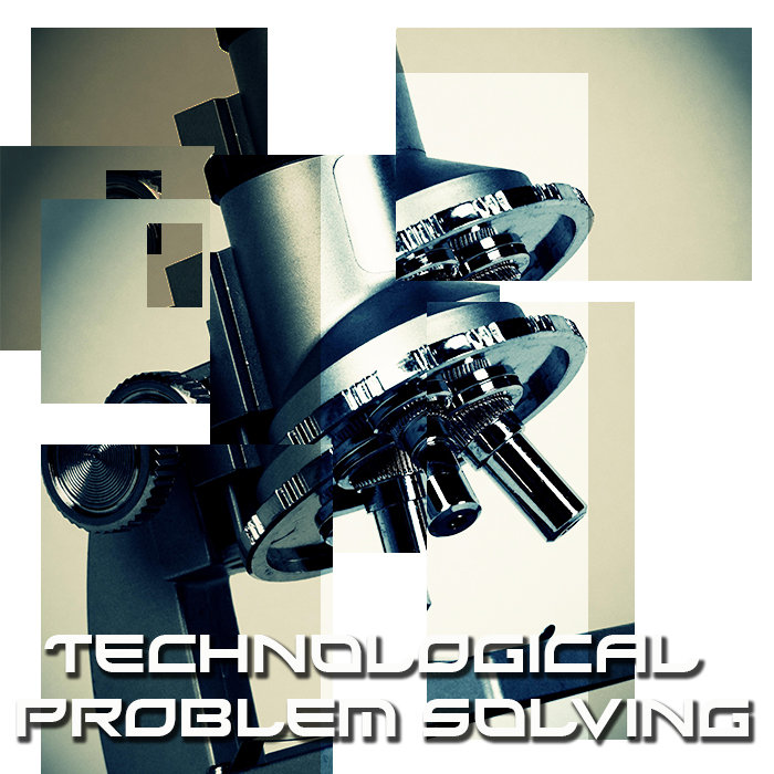 Technological Problem Solving | Science's Enduring Questions