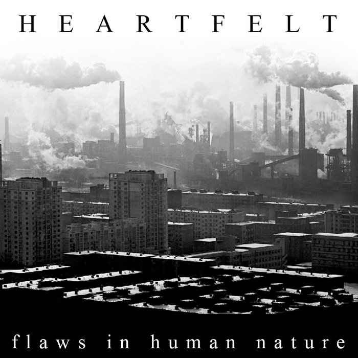 Flaws In Human Nature | xHeartfeltx
