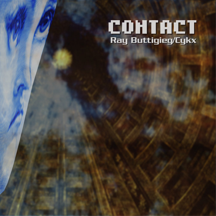 Contact [1998] | RAY BUTTIGIEG/CYKX | Ray Buttigieg
