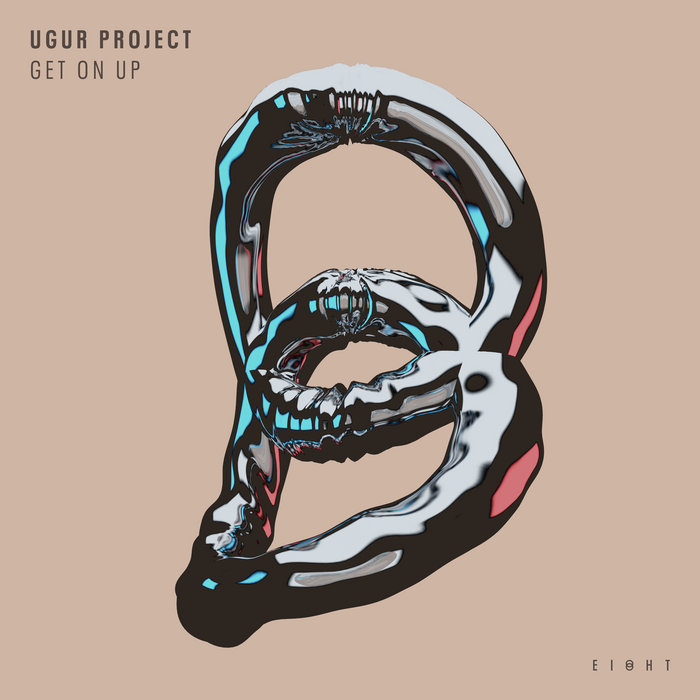Get On Up | Ugur Project | EI8HT
